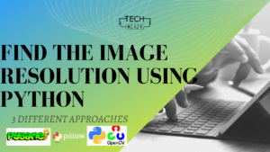 How To Easily Find Image Size Using Python? (3 Methods)